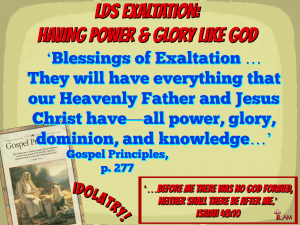 LDS Exaltation: Having Power, and Glory Like God | Life After Ministry