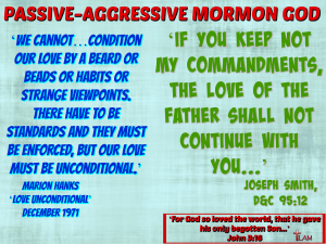 Passive-Aggressive Mormon God | Life After Ministry
